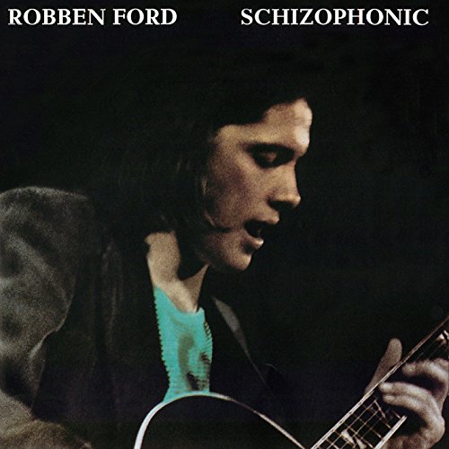 Amazon.com: Schizophonic : Robben Ford: Digital Music