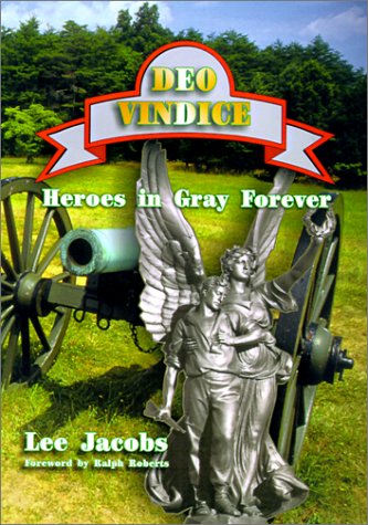 Deo Vindice: Gray Heroes Forever: Jacobs, Lee, Roberts, Ralph: 9781888295115: Amazon.com: Books