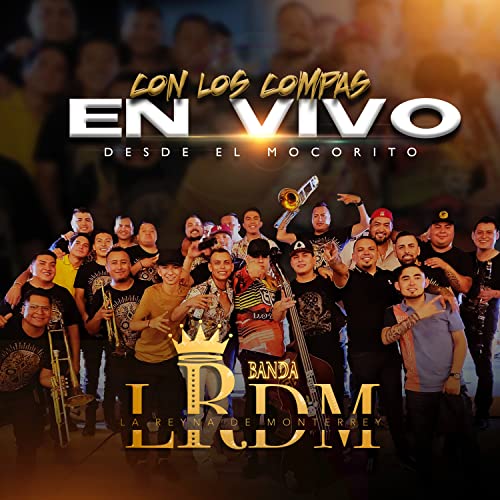 Play Con los Compas en Vivo Desde el Mocorito (En Vivo) by Banda La ...