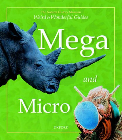 Mega and Micro (Weird & Wonderful): Taylor, Barbara: 9780199106776 ...