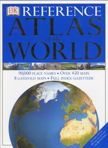 DK Reference Atlas of the World: Amazon.co.uk: Unnamed: 9780751333787 ...