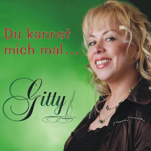 Du kannst mich mal by Gitty on Amazon Music - Amazon.com