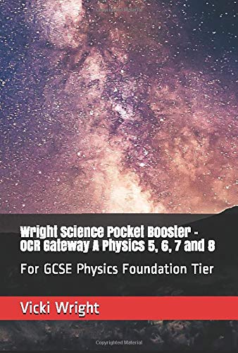 Wright Science Pocket Booster - OCR Gateway A Physics 5, 6, 7 and 8 ...