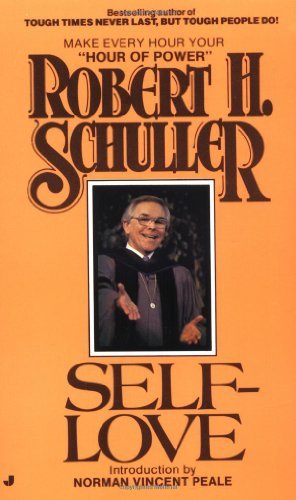 Self-Love by Robert H. Schuller (1986-08-15): Amazon.com: Books