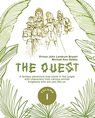 The Quest - Volume 1 - Kindle edition by Landrum Bryant, Prince John ...