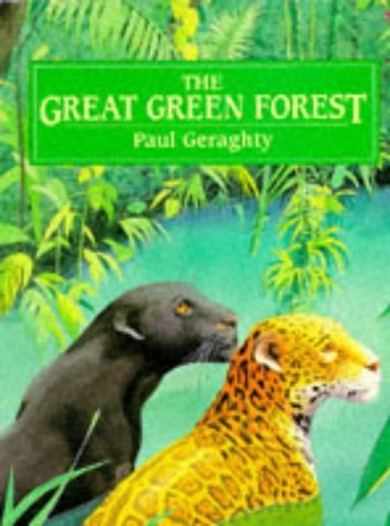 The Great Green Forest: Paul Geraghty: 9780099236412: Amazon.com: Books