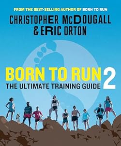 9781524712341: Born to Run 2: The Ultimate Training Guide | BookScouter.com