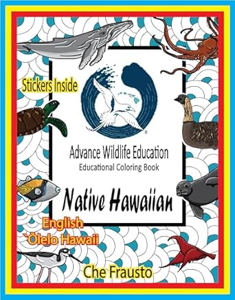 Hawaiian Wildlife Educational Coloring Book (English/Olelo): Che ...