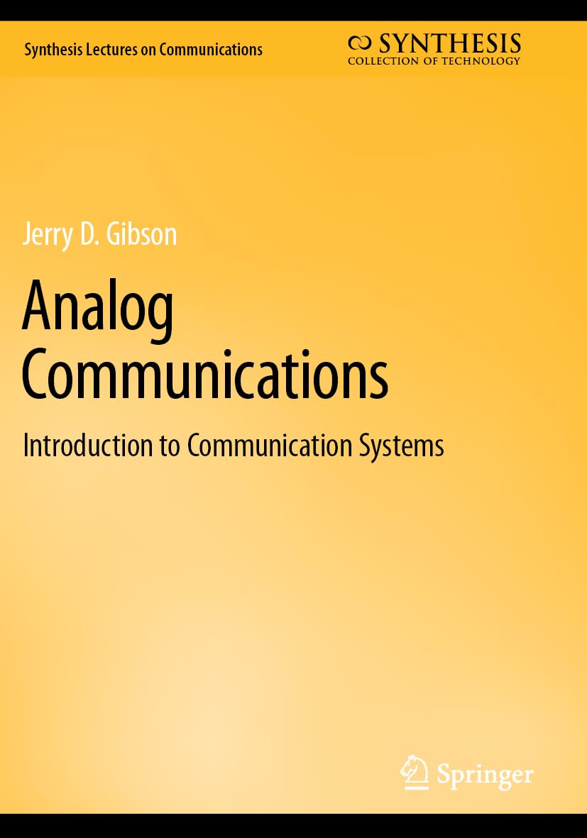 Analog Communications: Introduction to Communication Systems (Synthesis ...