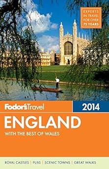 Fodor's England 2014: with the Best of Wales (Full-color Travel Guide ...