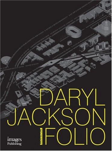 Daryl Jackson Architecture Folio: Images Publishing Group ...