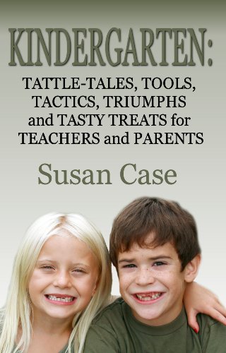 Amazon.com: Kindergarten: Tattle-Tales, Tools, Tactics, Triumphs and ...