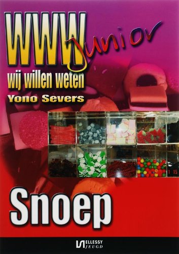 Snoep: WWW-JUNIOR, DEEL 6 : Severs, Yono: Amazon.fr: Livres