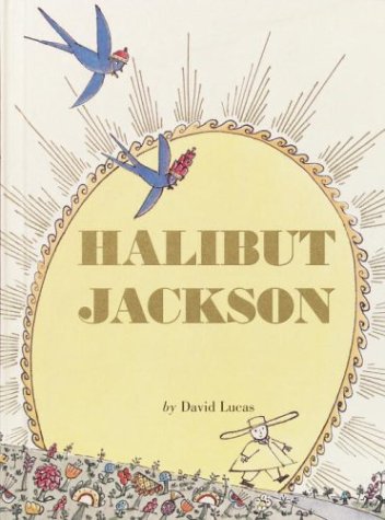 Halibut Jackson: LUCAS, DAVID: 9780375926907: Amazon.com: Books