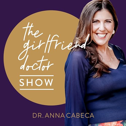 Amazon.com: The Girlfriend Doctor w/ Dr. Anna Cabeca : Dr. Anna Cabeca ...