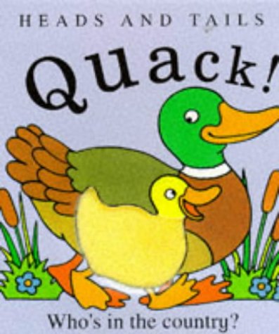 Quack!: Who's in the Country? (Heads and Tails): Richard Powell ...