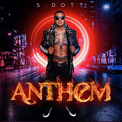 Play Anthem by S Dott on Amazon Music