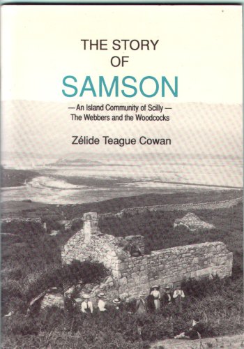 The Story of Samson: An Island Community of Scilly- The Webbers and the ...