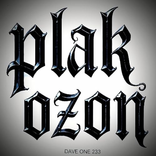 Play PLAKOZON by Dave One 233 on Amazon Music Unlimited