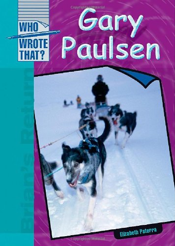Gary Paulsen (Who Wrote That?): Paterra, Elizabeth, Paterra, M ...