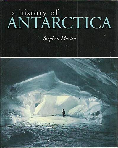 A history of Antarctica: 9780731066018: Books - Amazon.ca