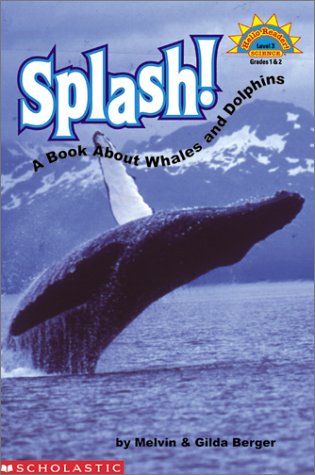 Splash! A Book About Whales And Dolphins (level 3) (Hello Reader ...