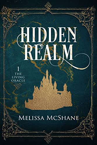 Hidden Realm: Book One of The Living Oracle - Kindle edition by McShane ...