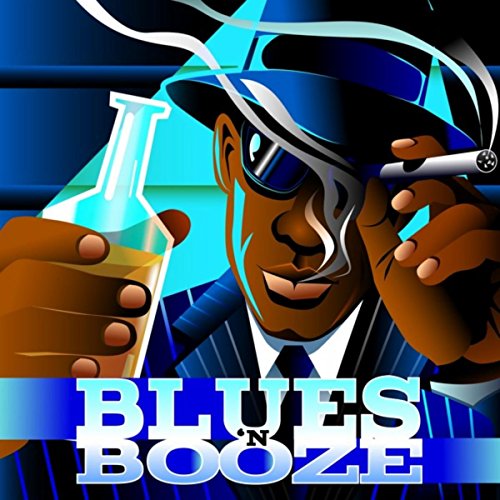 Amazon MusicでVARIOUS ARTISTSのBlues'n Boozeを再生する