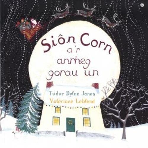 Siôn Corn a'r Anrheg Gorau Un : Jones, Tudur Dylan, Leblond, Valériane ...