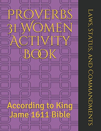 Proverbs 31 Women Activity Book Volume 1: Laws, Status, and ...