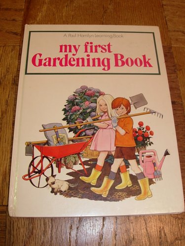My First Gardening Book (A Paul Hamlyn Learning Book): Jessie Boyd: 9780600072904: Amazon.com: Books