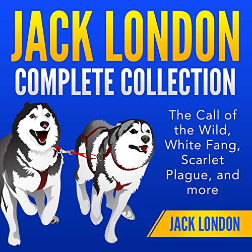Amazon.com: The Complete Jack London Collection: Call of the Wild ...