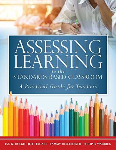 Amazon.com: Assessing Learning in the Standards-Based Classroom: A ...