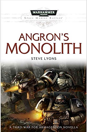 Angron's Monolith: A Third War for Armageddon Space Marine Battles ...