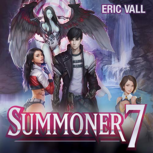 Amazon.com: Summoner 7 (Audible Audio Edition): Eric Vall, Joshua Story ...