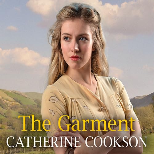 Amazon | The Garment | Cookson, Catherine, Dover, Anne | Family Saga