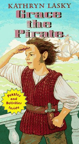 Grace the Pirate: Lasky, Kathryn, Schmidt, Karen: 9780786811472: Amazon ...