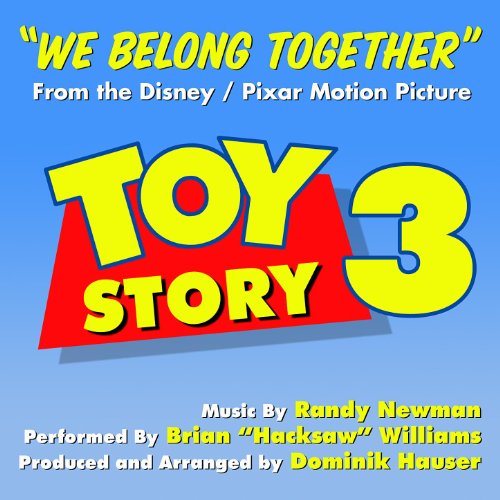 Amazon.com: Toy Story 3 - "We Belong Together" (Randy Newman) : Brian ...