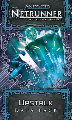 Android Netrunner Lcg( Upstalk Data Pack)[ANDROID NETRUNNER LCG][Other ...