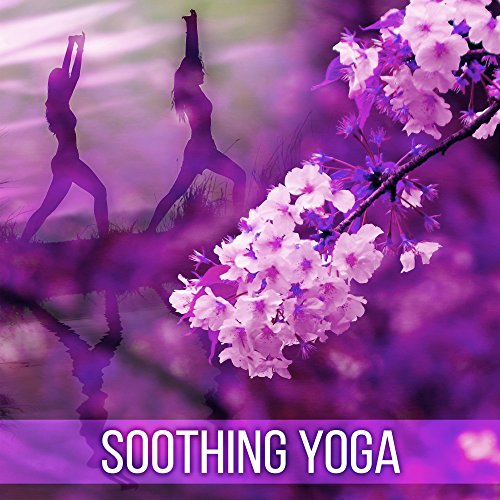 Amazon.com: Soothing Yoga – Inner Calmness, Harmony, Music for ...