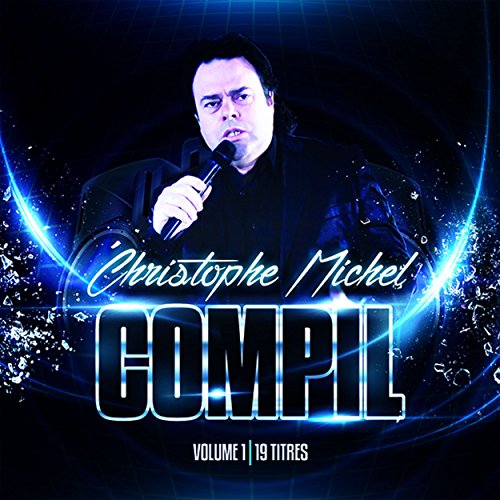 Amazon MusicでChristophe MichelのCompil 19 Titresを再生する
