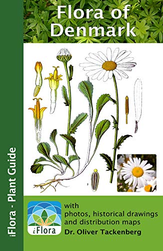 Flora of Denmark (iFlora Plant Guide Book 10) eBook : Tackenberg ...