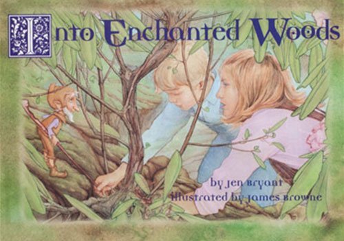 Into Enchanted Woods (Winterthur Book for Children) by Jennifer Bryant ...