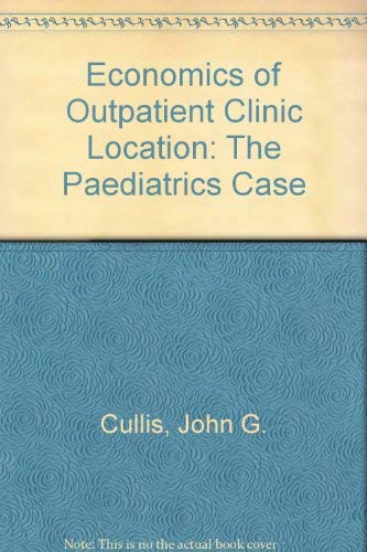 Amazon.com: Economics of Outpatient Clinic Location: The Pediatrics ...