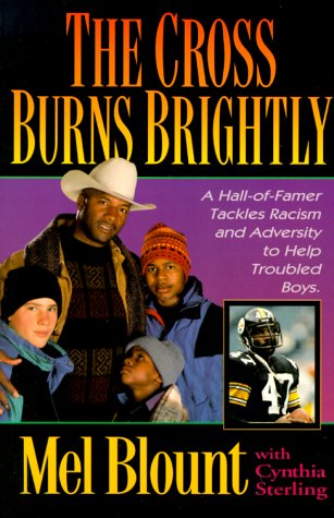 Amazon.com: The Cross Burns Brightly: A Hall-Of-Famer Tackles Racism ...