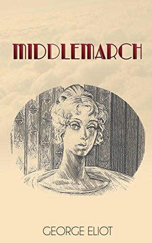 Middlemarch - Special Edition (Includes Illustrations + Audio Link ...