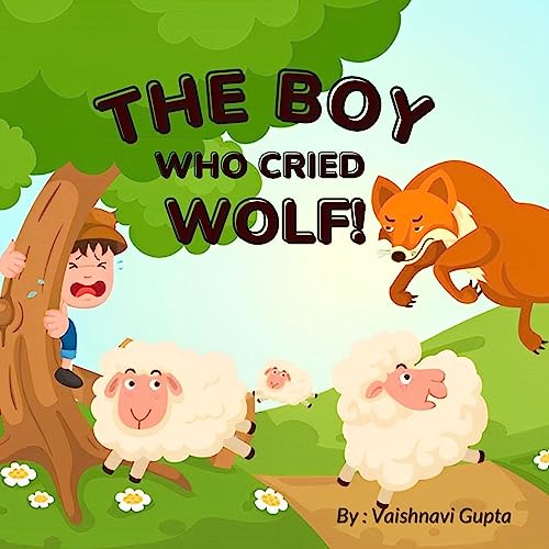 The Boy Who Cried Wolf eBook : Gupta, Vaishnavi : Amazon.in: Kindle Store