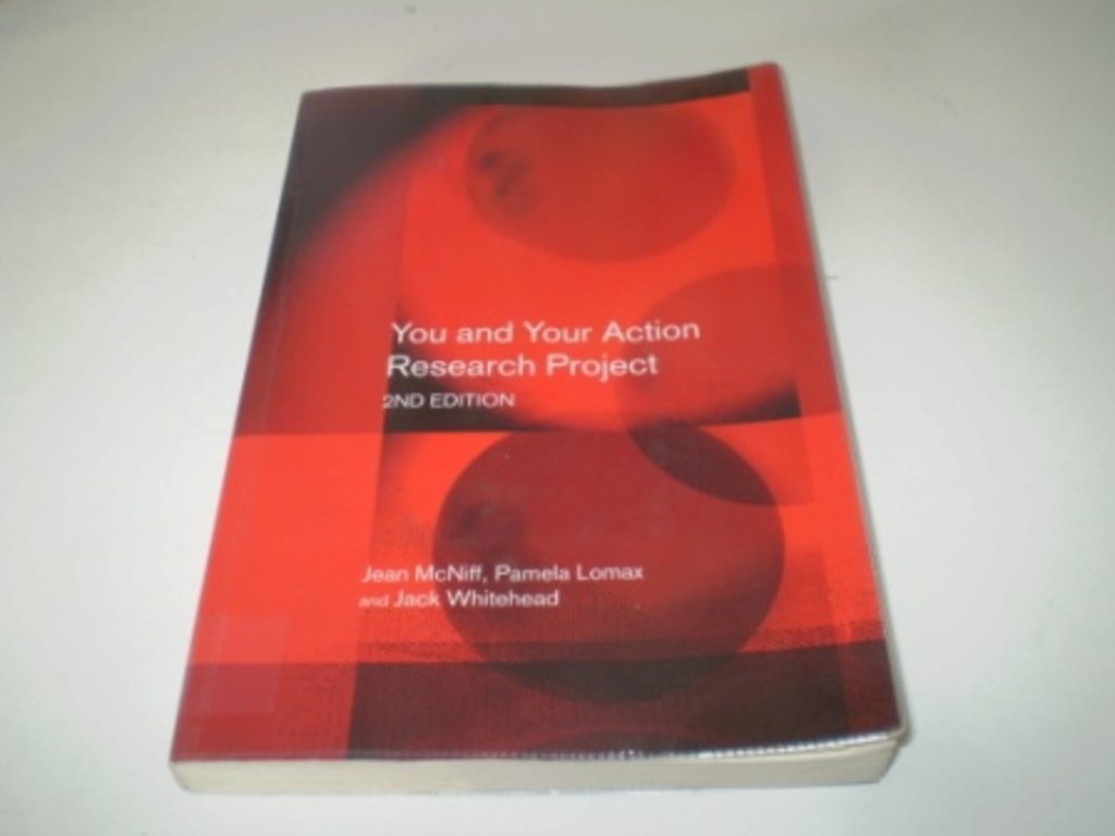 You and Your Action Research Project: McNiff, Jean, Lomax, Pamela ...