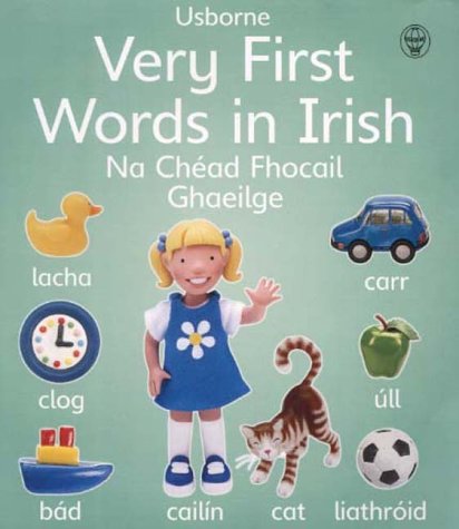 Very First Words in Irish (Usborne First Words Board Books): Amazon.co ...