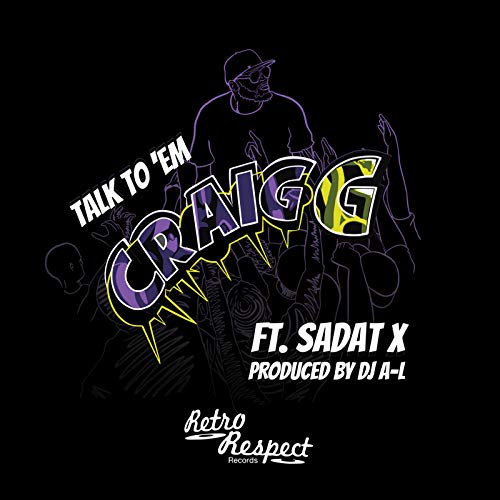 Play Talk to 'em by Craig G & DJ A-L feat. Sadat X on Amazon Music ...